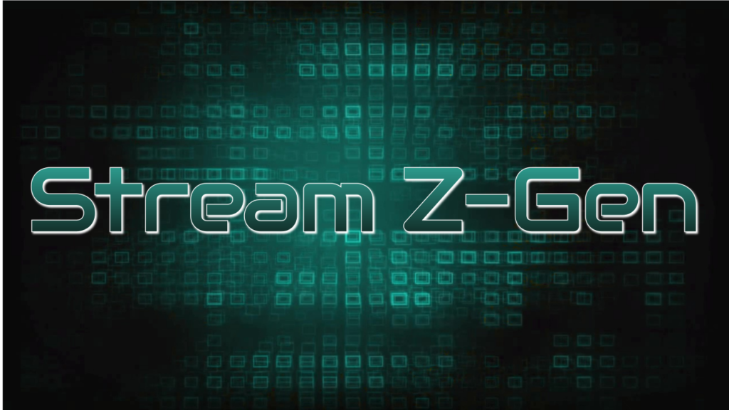 Je veux être Streamer Z-Gen ! - Streams, Vidéos et Podcasts Z-Gen